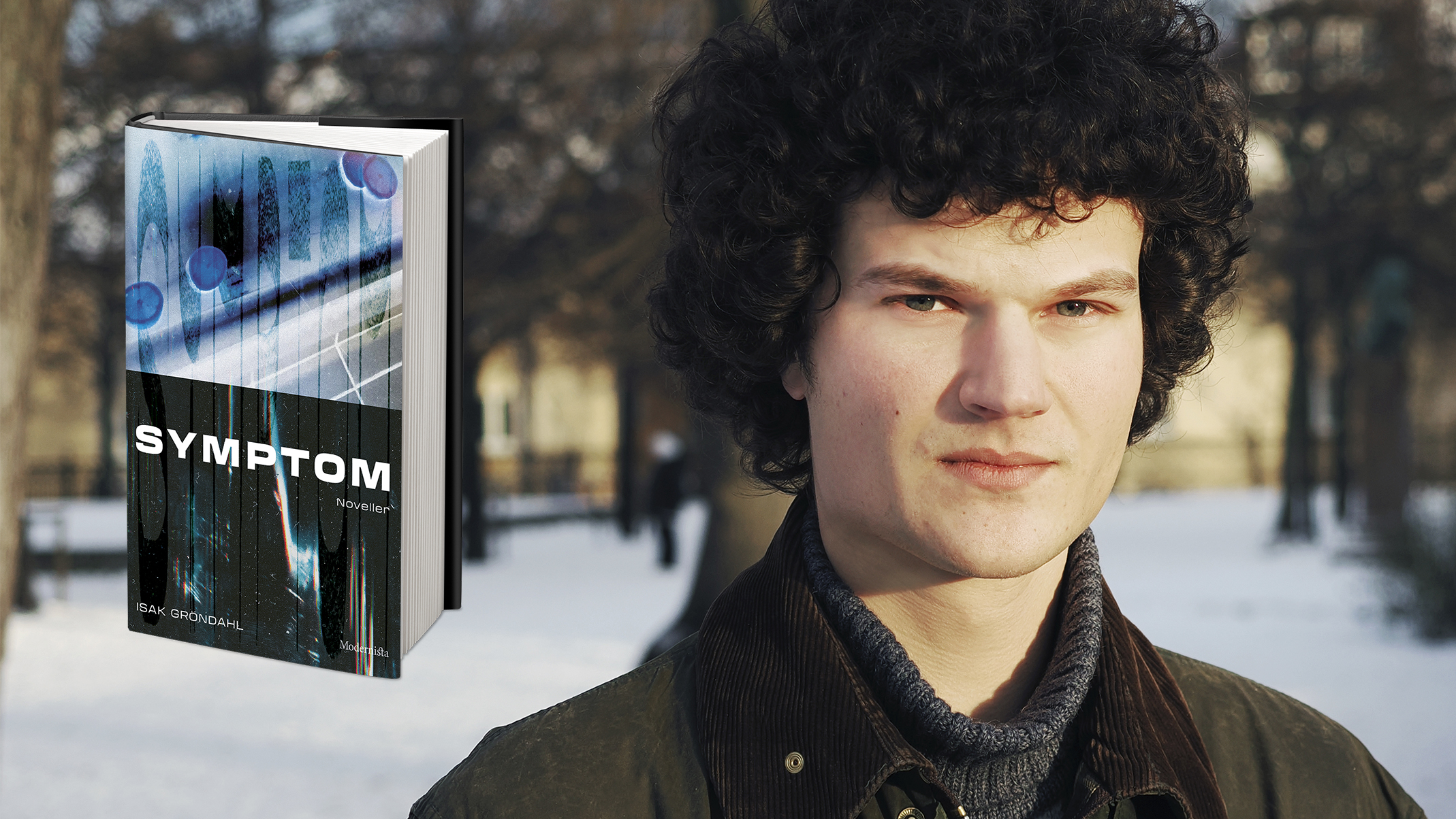 Isak Gröndahl: »Jag ville bara sätta ord på saker som jag hade varit ...